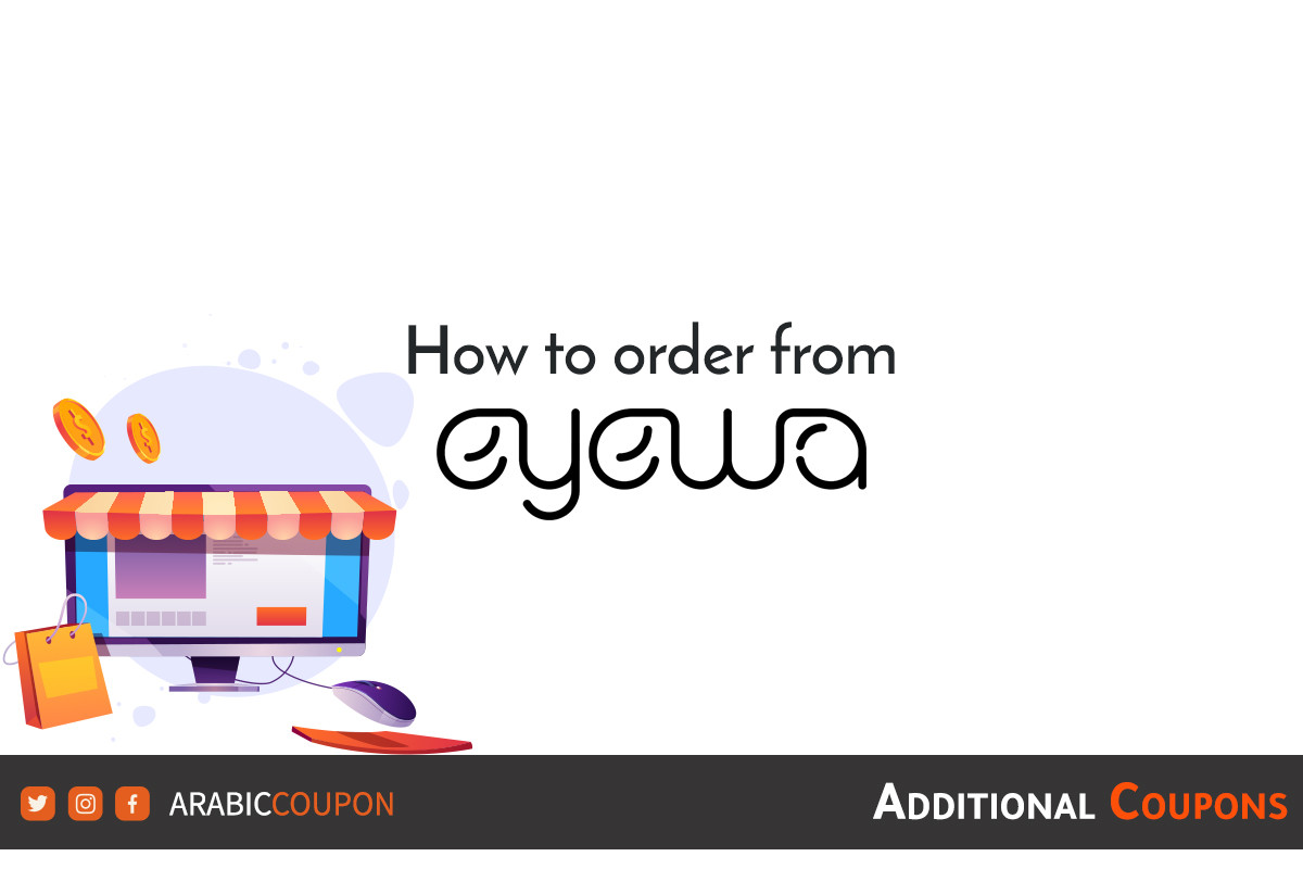 Steps to buy online from EYEWA in UAE for lenses and eyeglasses