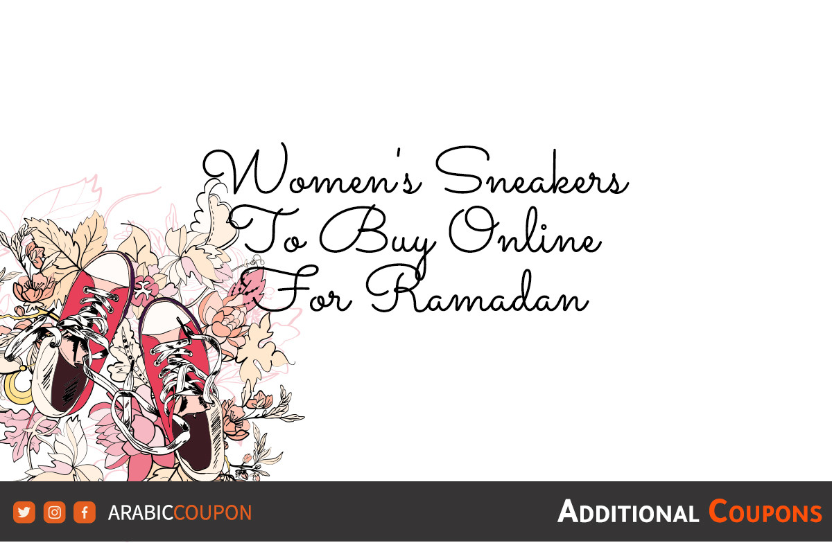 Shop the perfect women's sneakers for Ramadan season 2026